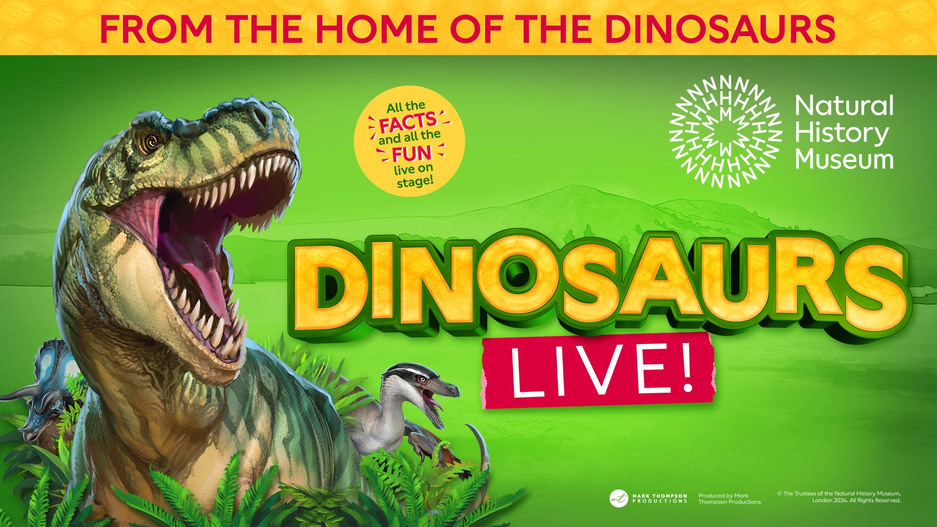 Natural History Museum presents Dinosaurs Live - New Theatre, Peterborough